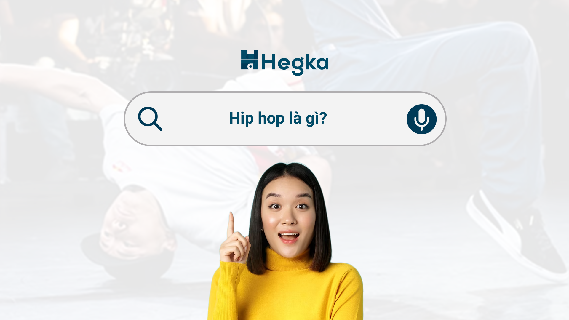 Hip hop là gì? Yếu tố phổ biến nhất ở hip hop