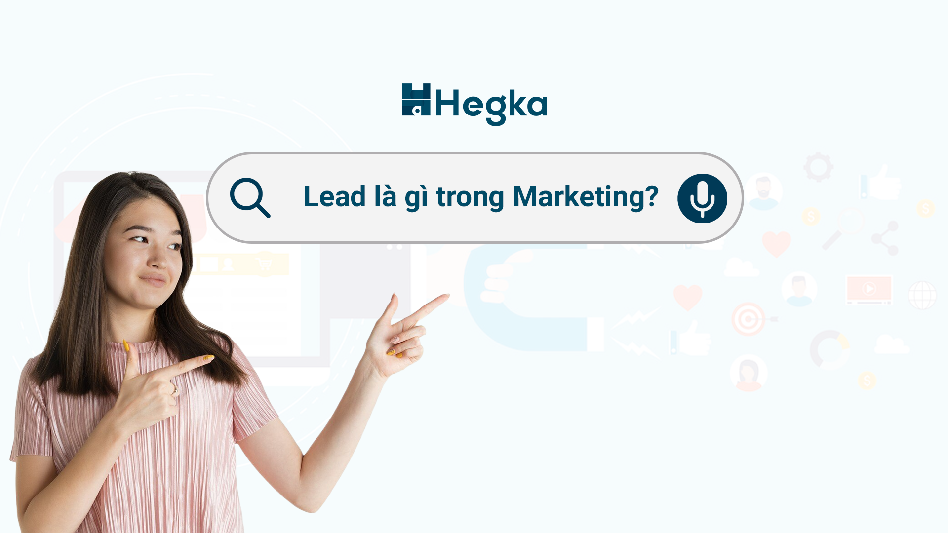 Lead là gì trong Marketing? 3 loại Lead bạn cần biết