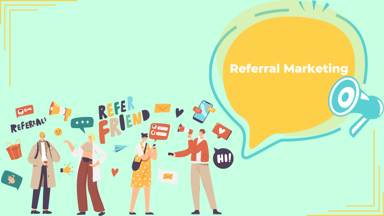 Referral trong Marketing là gì? Tips khởi tạo thành công